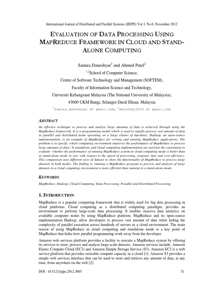 Evaluation of Data Processing Using Mapreduce Framework in Cloud and Stand - Alone Computing ...