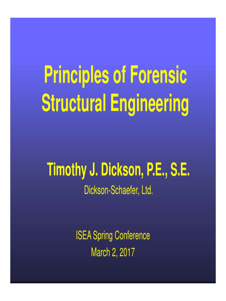 Principles of Forensic Structural Engineering: Timothy J. Dickson, P.E ...