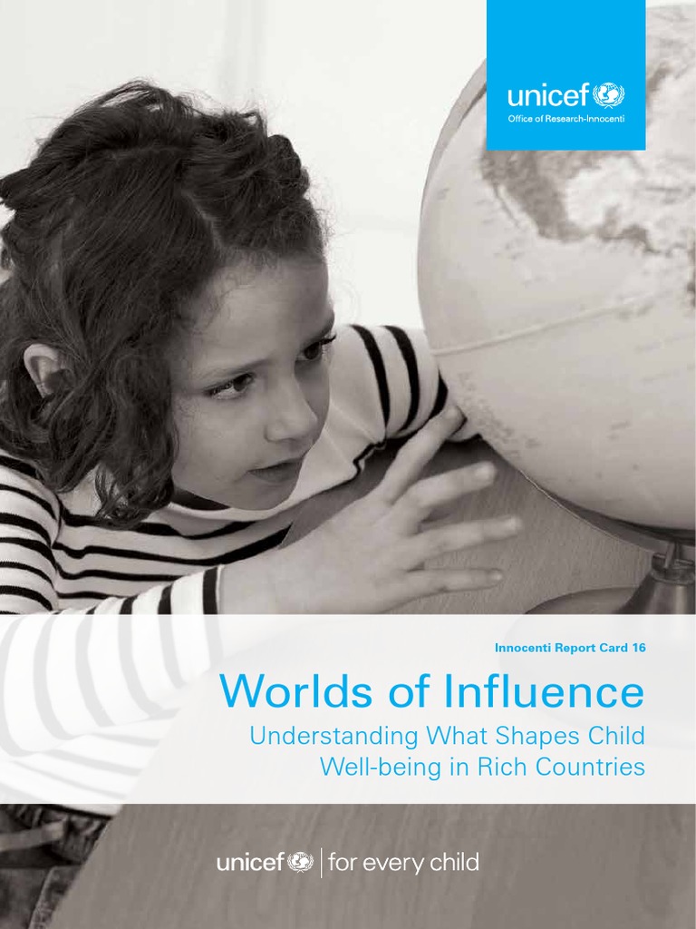 UNICEF Innocenti Report Card 16 Worlds of Influence Child Wellbeing ...