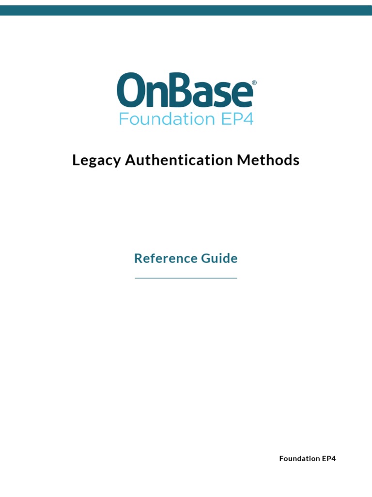 Legacy Authentication Methods Onbase Foundation Ep4 Module Refere PDF ...