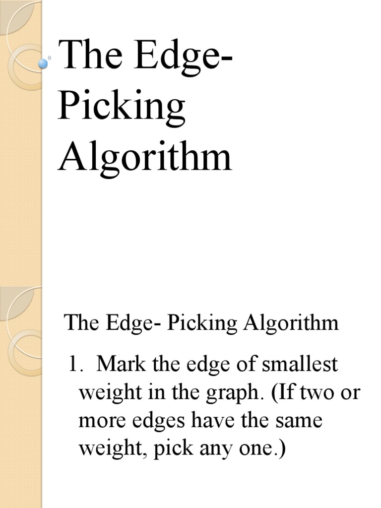 The Edge Picking Algorithm Pdf