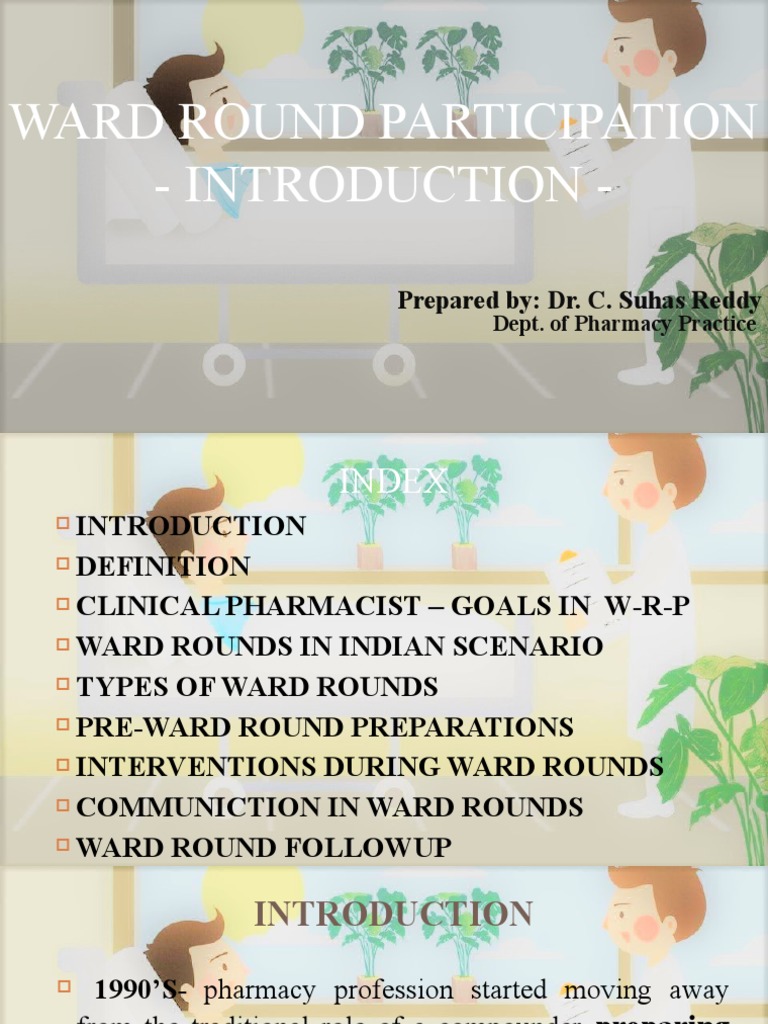 Ward Round Participation - Introduction - : Prepared By: Dr. C. Suhas ...