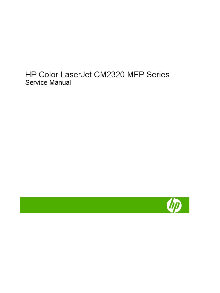 HP Color Laserjet Cm2320 MFP Series: Service Manual | PDF