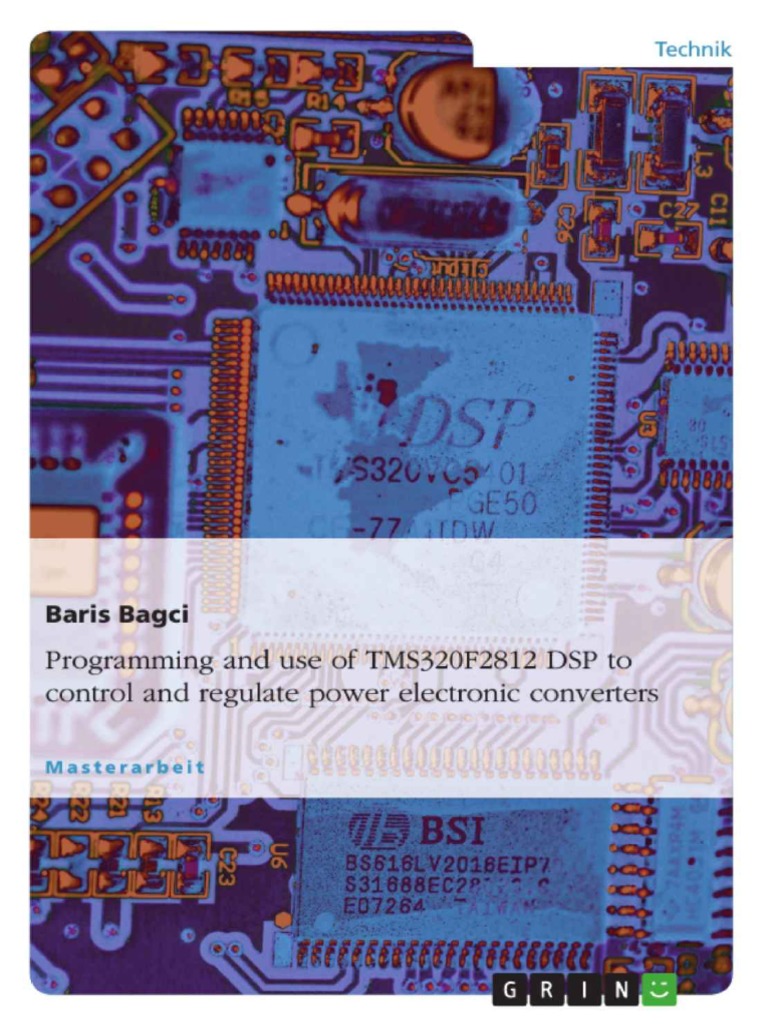 Programming and Use of TMS320F2812 DSP To Control and Regulate Power Electronic Converters PDF ...