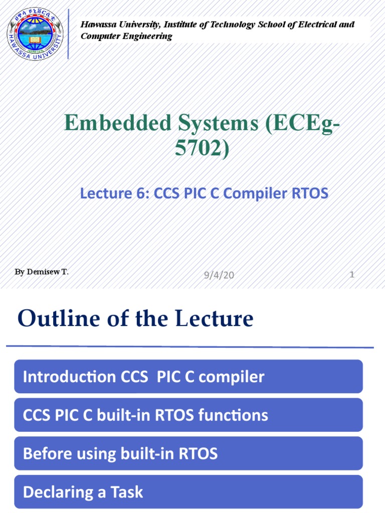 Embedded Systems (Eceg-5702) : Lecture 6: Ccs Pic C Compiler Rtos | PDF | Subroutine | Analog To ...