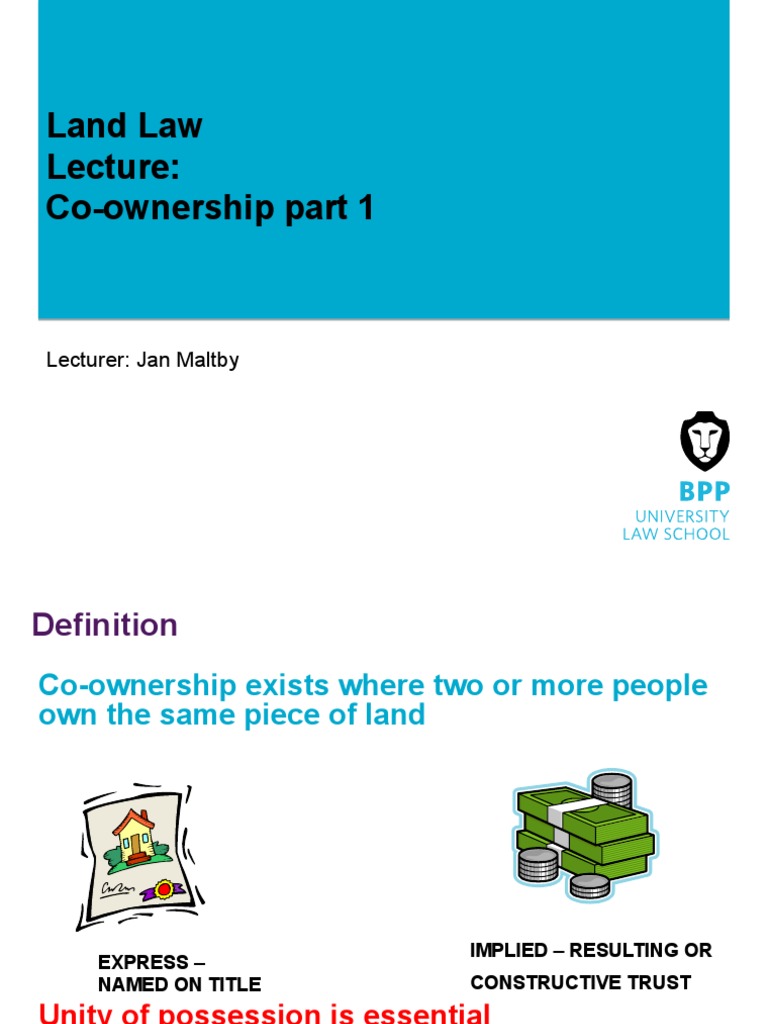 Land Law Co-Ownership Part 1: Lecturer: Jan Maltby | Download Free PDF ...