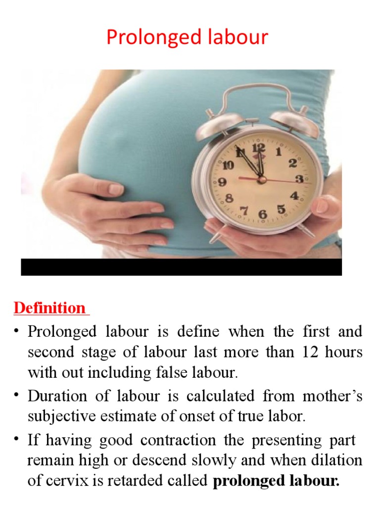 Prolonged Labour | PDF | Childbirth | Caesarean Section