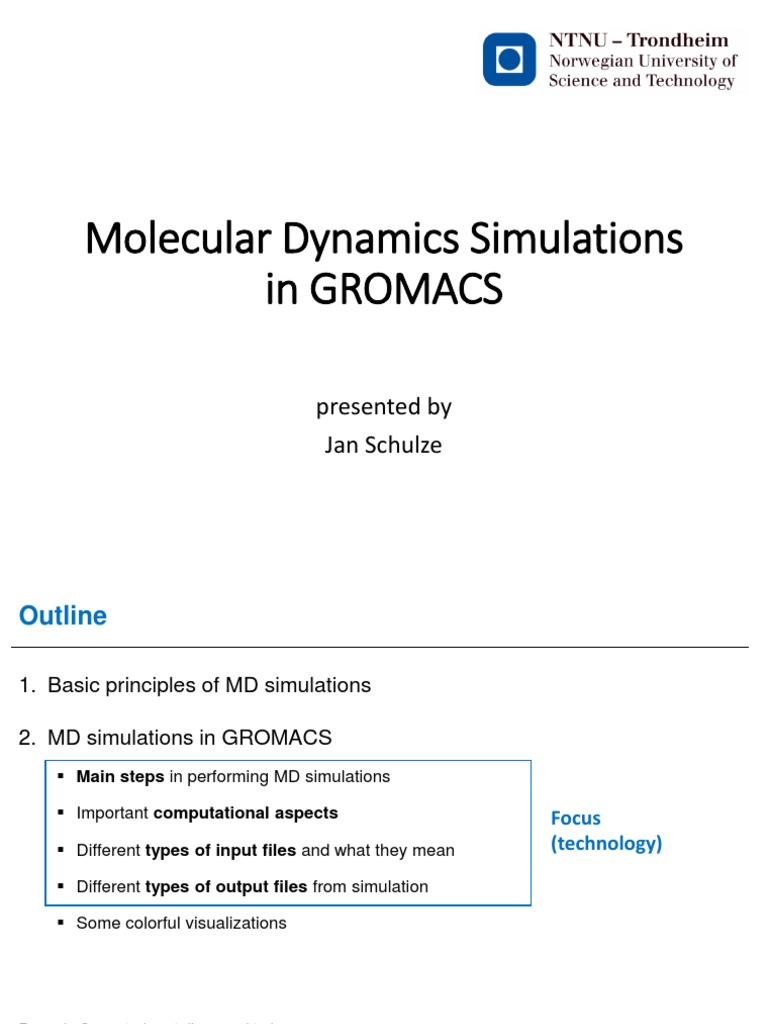 Molecular Dynamics Simulations in Gromacs: Presented by Jan Schulze ...