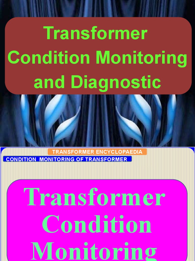 Transformer Condition Monitoring | PDF | Capacitor | Transformer