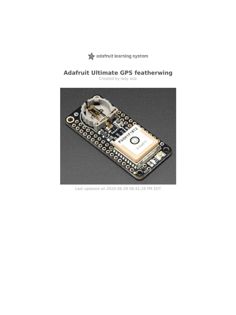 Adafruit Ultimate GPS Featherwing: Created by Lady Ada | PDF | Global ...