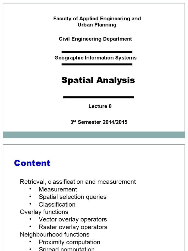 Spatial Analysis: Faculty of Applied Engineering and Urban Planning Civil Engineering Department ...