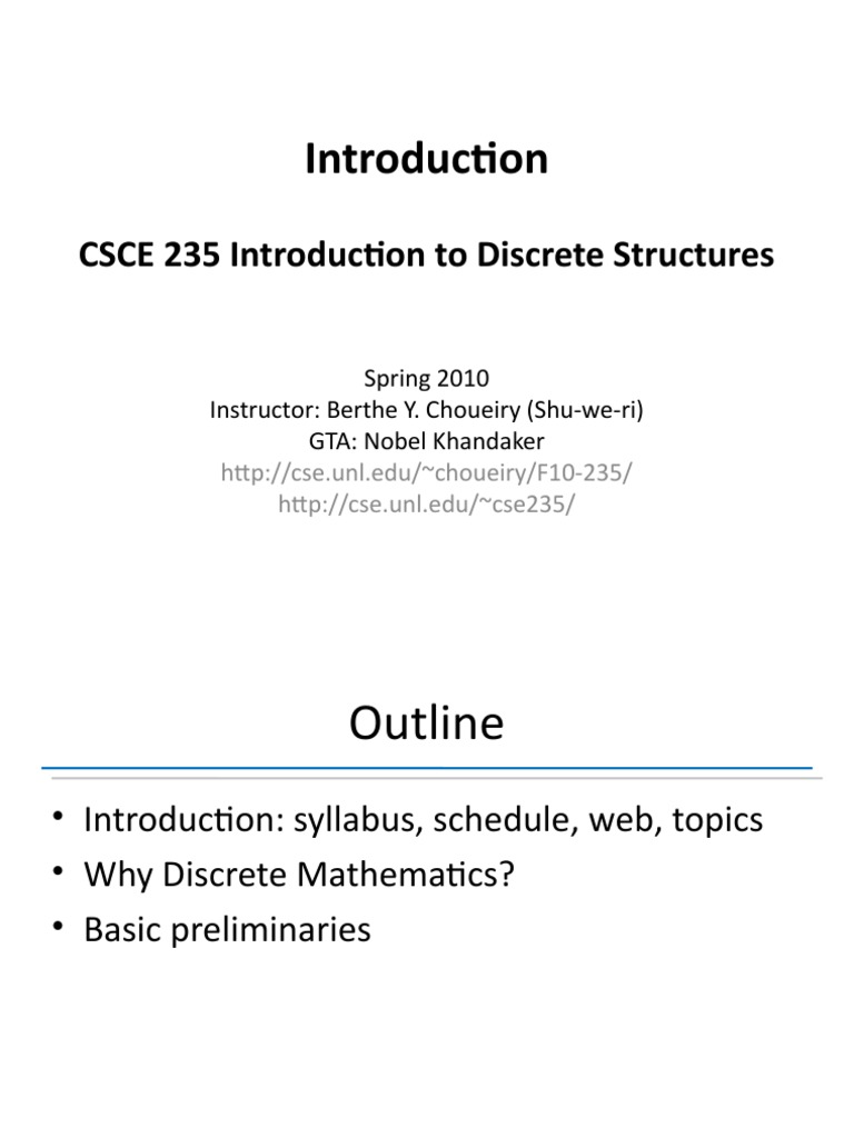 Csce 235 Introduction To Discrete Structures Spring 2010 Instructor Berthe Y Choueiry Shu We