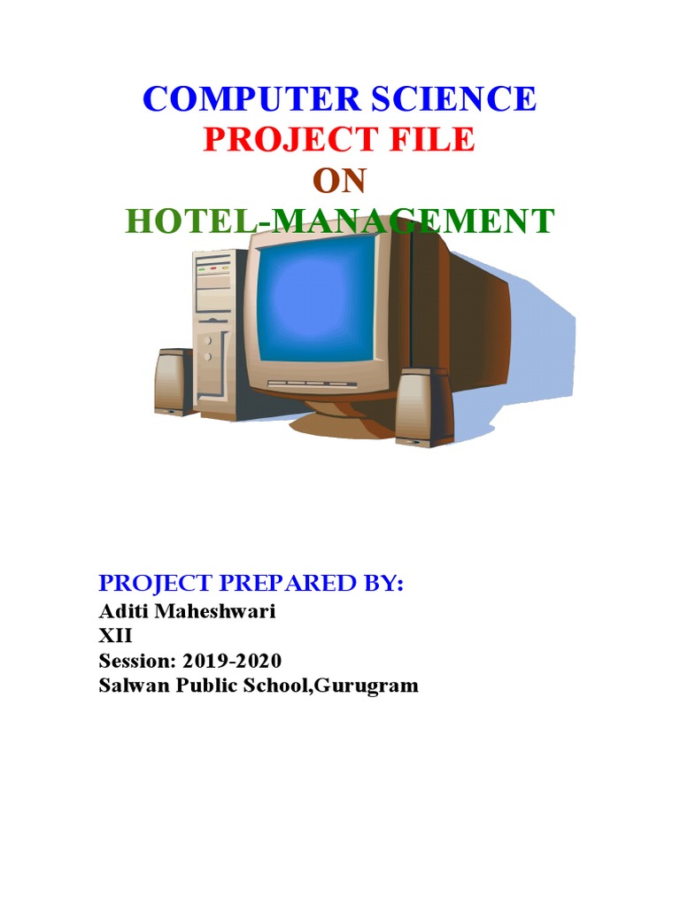 Cbse Class Xii Computer Science Project File On Hotel Management 2020 Pdf Computer