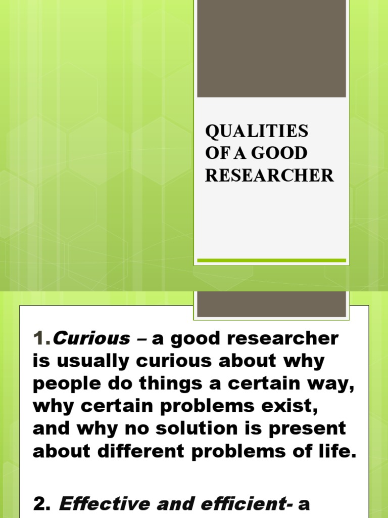Qualities of A Good Researcher | PDF | Quantitative Research ...