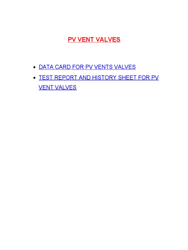 PV Vent Valves: Data Card For PV Vents Valves Test Report and History ...