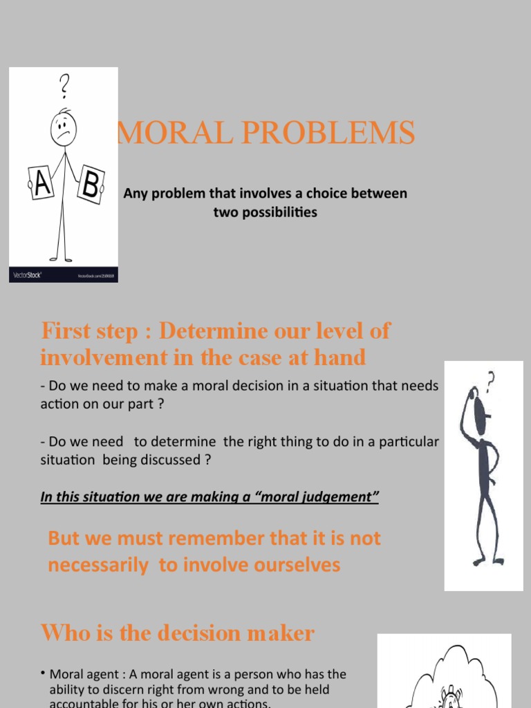 Moral Problems: Any Problem That Involves A Choice Between Two ...