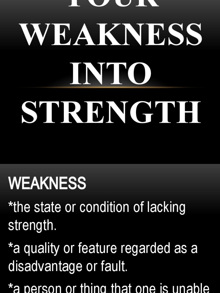Turning Weakness into Strength | PDF | Faith | Forgiveness