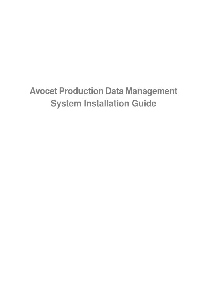 Avocet Production Data Management System Installation Guide | PDF ...