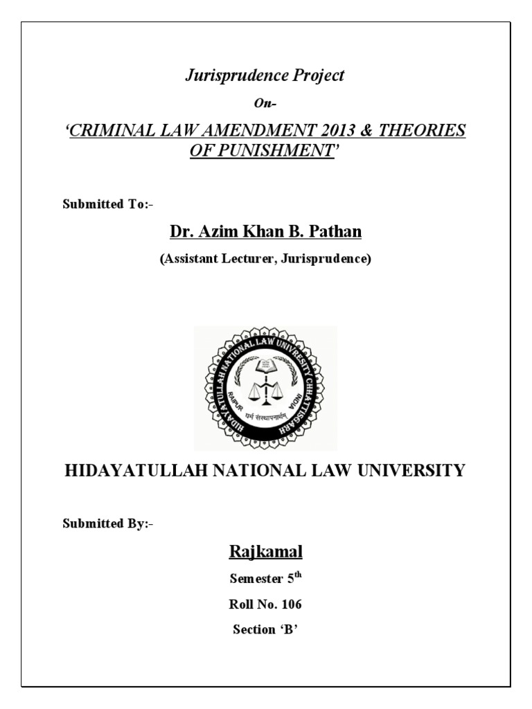 Sem 5 - Juris Project - Criminal Law Amendment & Theories of Punishment | PDF | Punishments | Rape