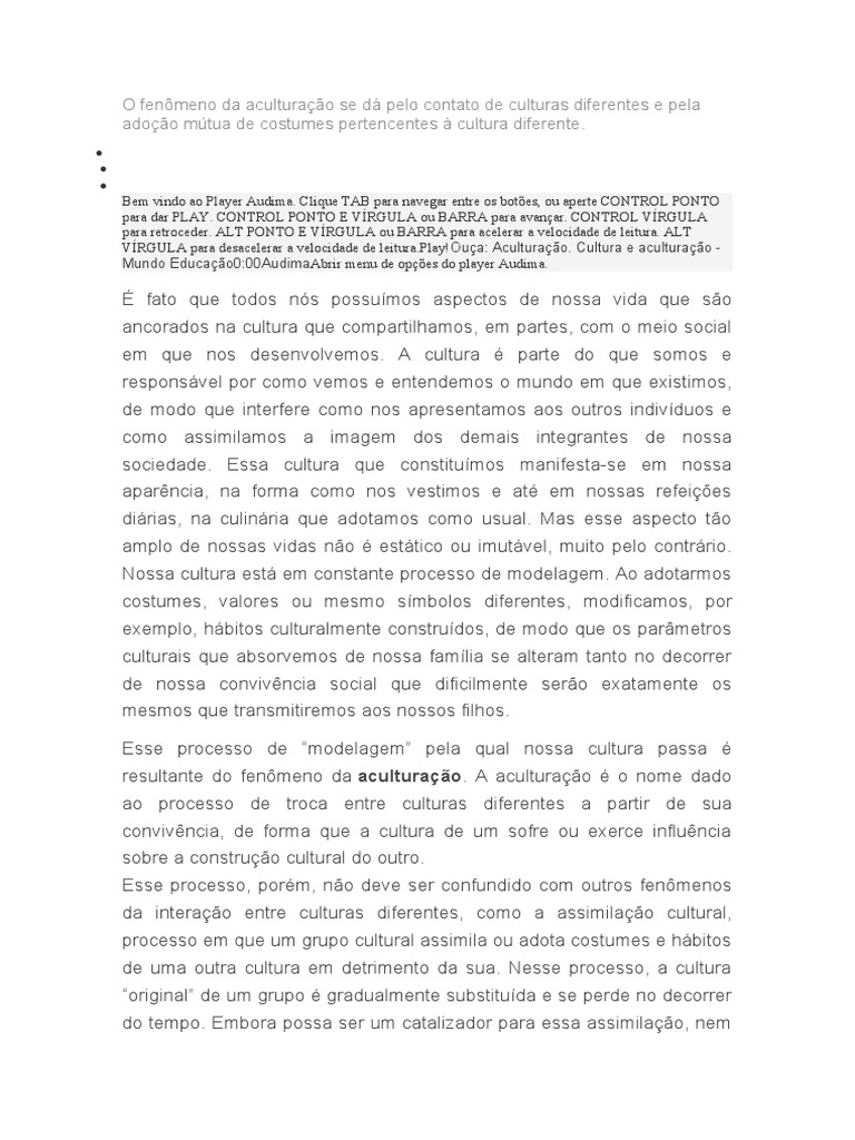 O Fenômeno Da Aculturação Se Dá Pelo Contato de Culturas Diferentes e ...