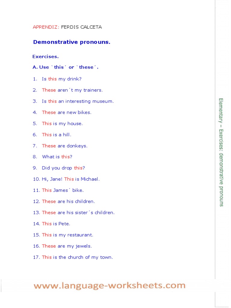 Demonstrative Pronouns.: Exercises. A. Use 'This or 'These | PDF ...