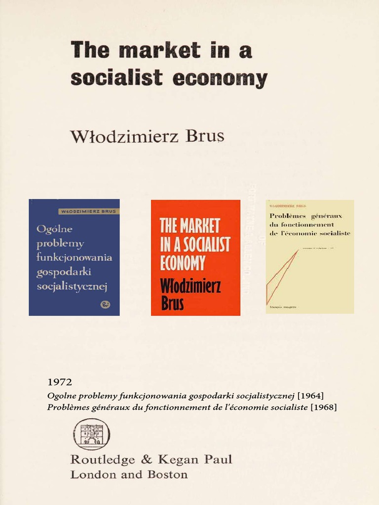 The Market in A Socialist Economy Brus 1972 | PDF | Socialism | Capitalism