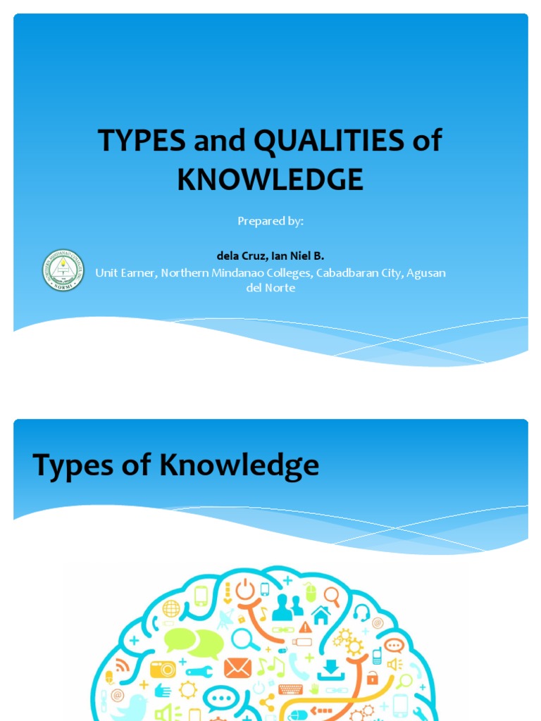 Types and Qualities of Knowledge | PDF | Knowledge | Data
