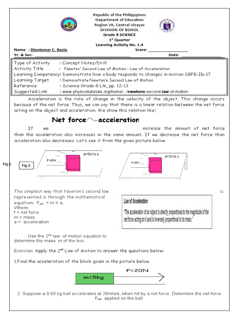 Grade 8 SCIENCE 1 Quarter Learning Activity No. 1.4 Name: Dioniemar C. Basio Score: - Yr. & Sec ...