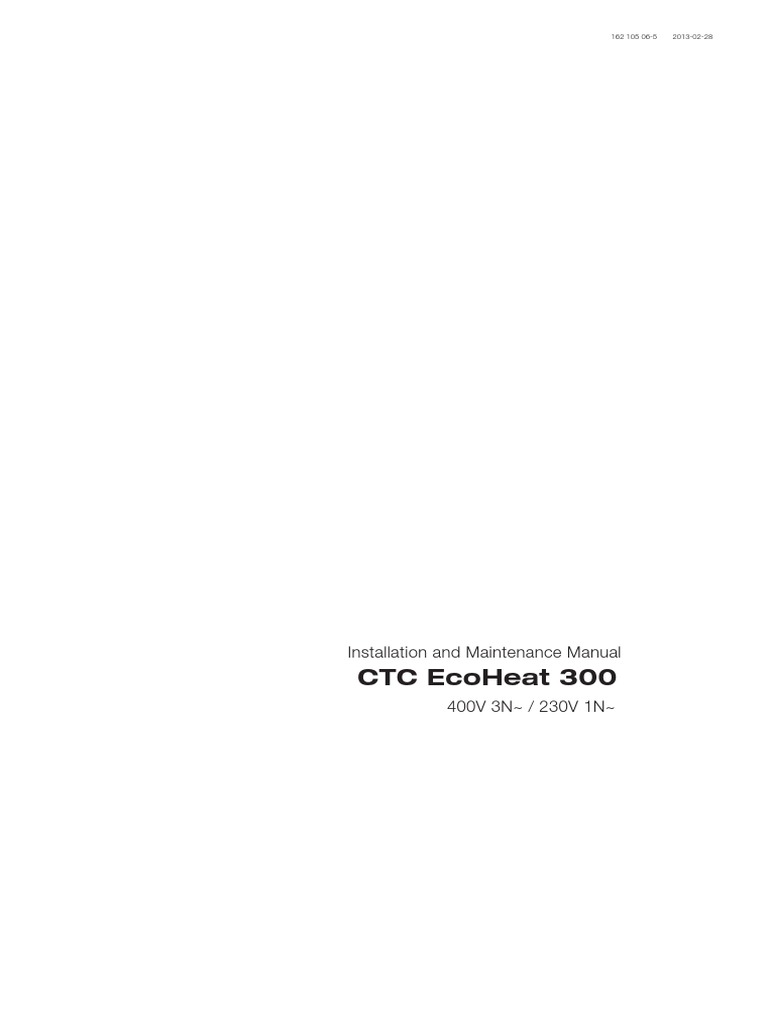 CTC Ecoheat 300: Installation and Maintenance Manual 400V 3N / 230V 1N ...