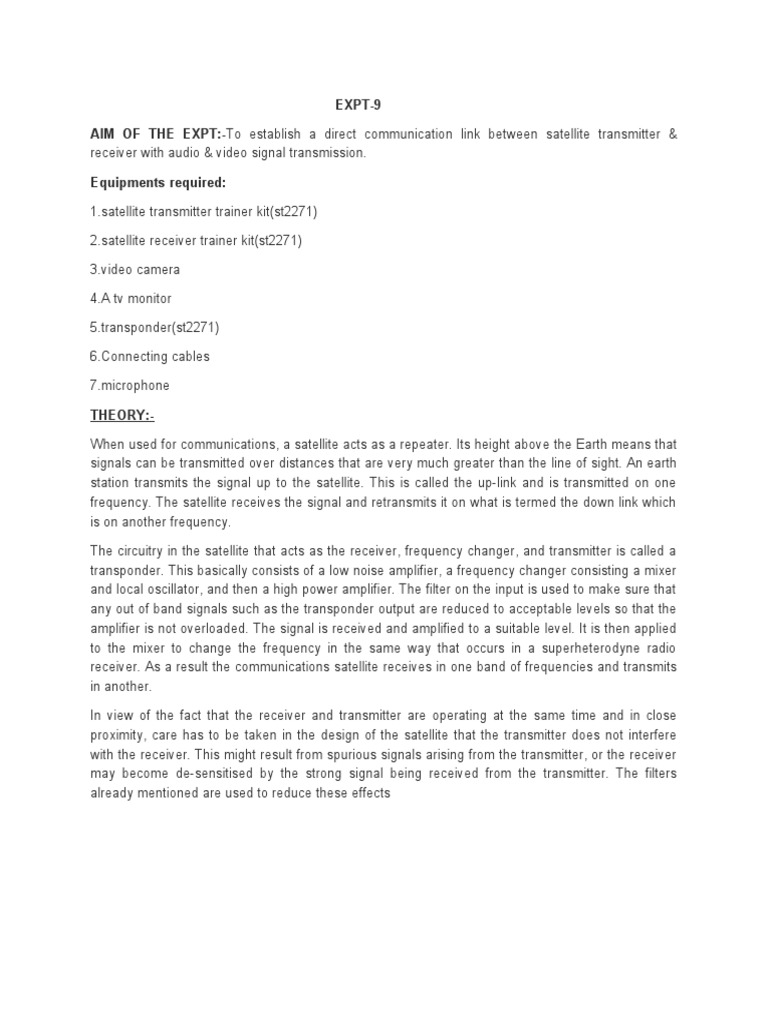 EXPT-9 AIM OF THE EXPT:-To Establish A Direct Communication Link Between Satellite Transmitter ...