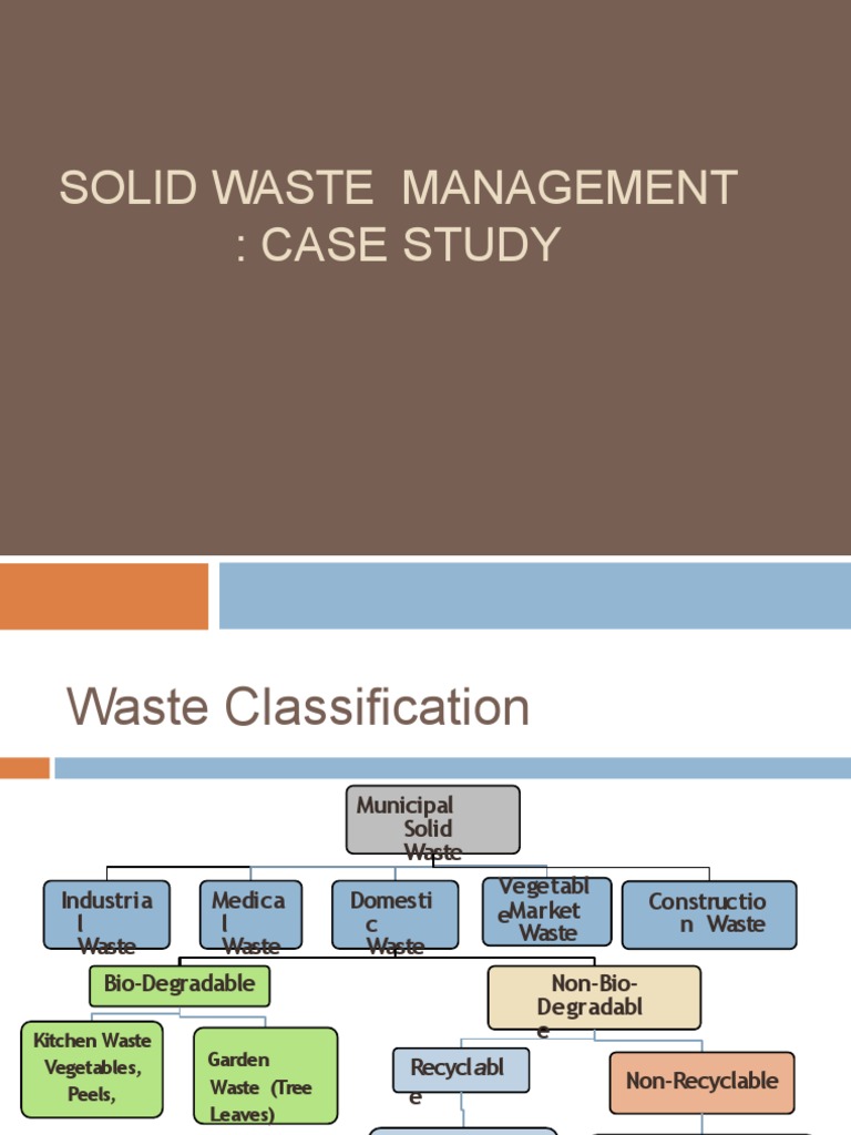 Solid Waste Managemnent Case Study | PDF | Municipal Solid Waste | Landfill