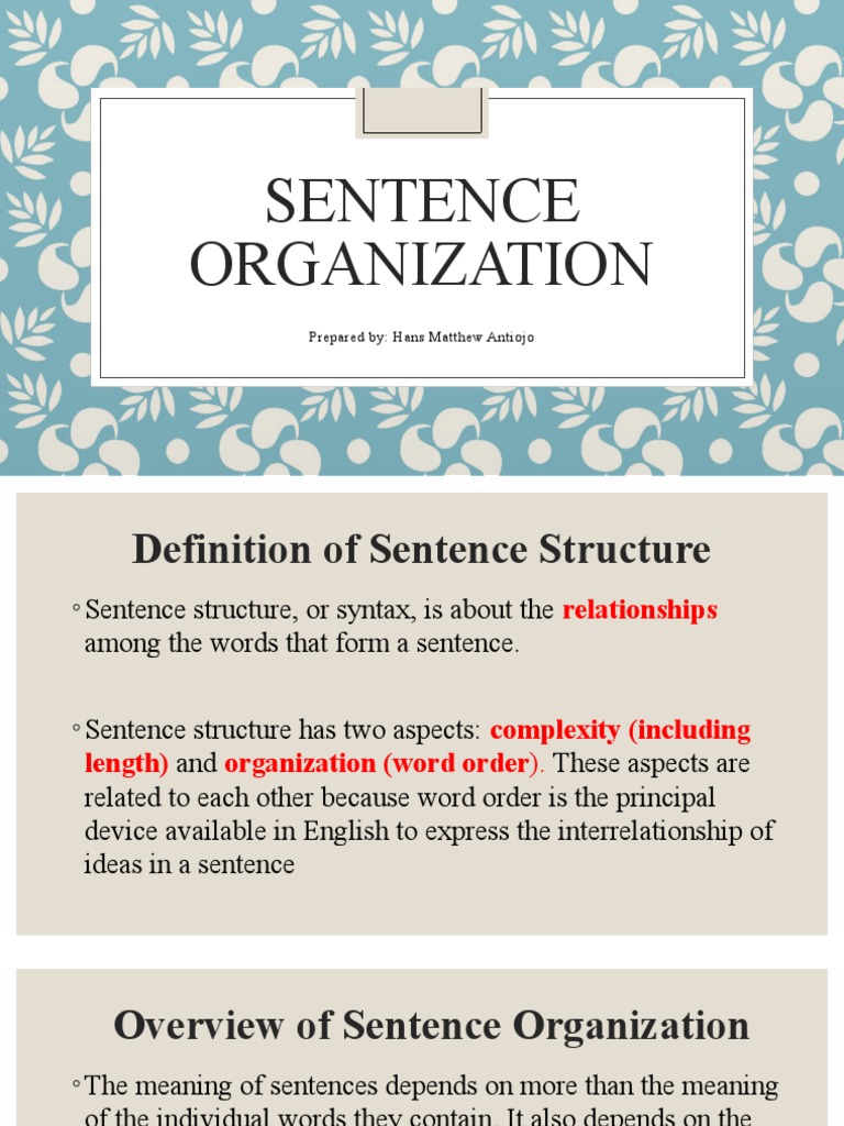 Sentence Organization: Prepared By: Hans Matthew Antiojo | Download ...