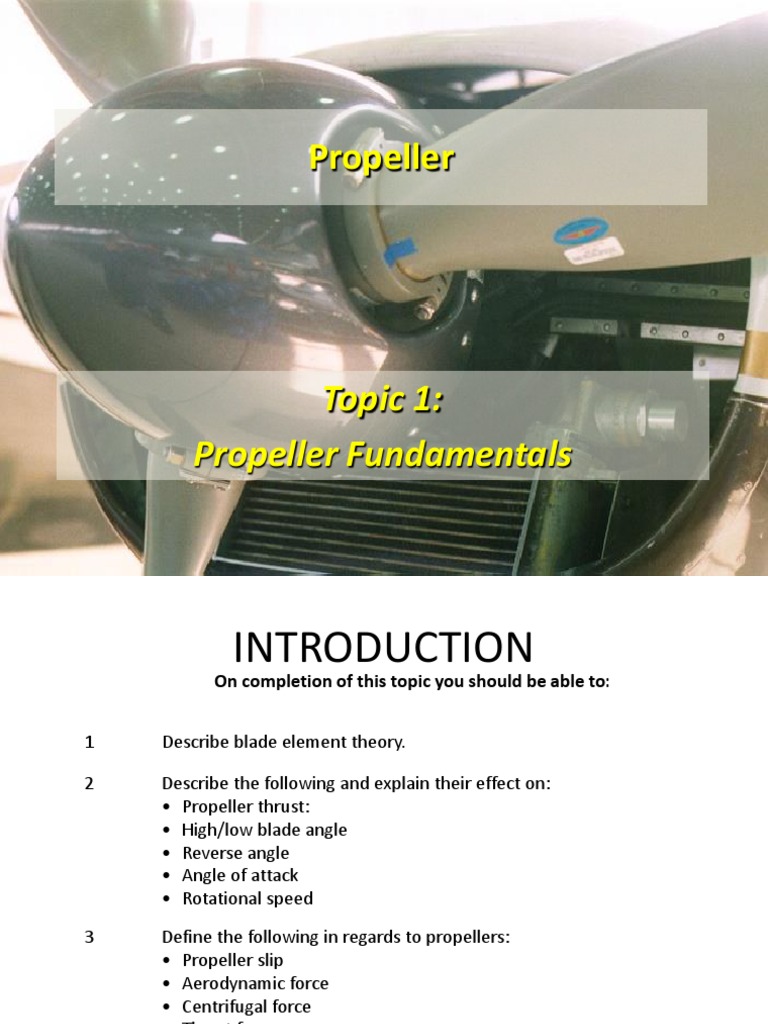 Topic 1 Propeller Fundamentals | PDF | Propeller | Thrust