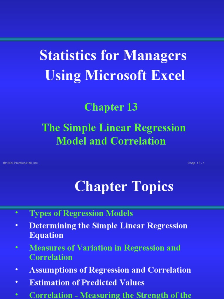 Statistics For Managers Using Microsoft Excel: The Simple Linear Regression Model and ...