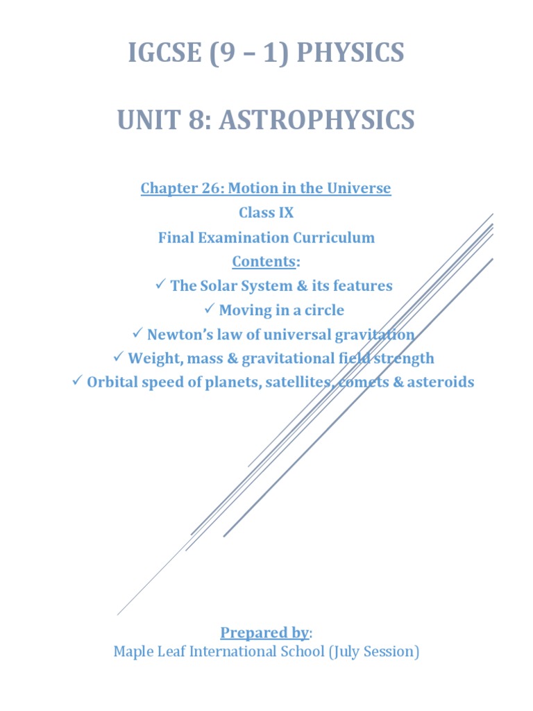 IGCSE (9 – 1) PHYSICS UNIT 8: ASTROPHYSICS CHAPTER 26: MOTION IN THE ...