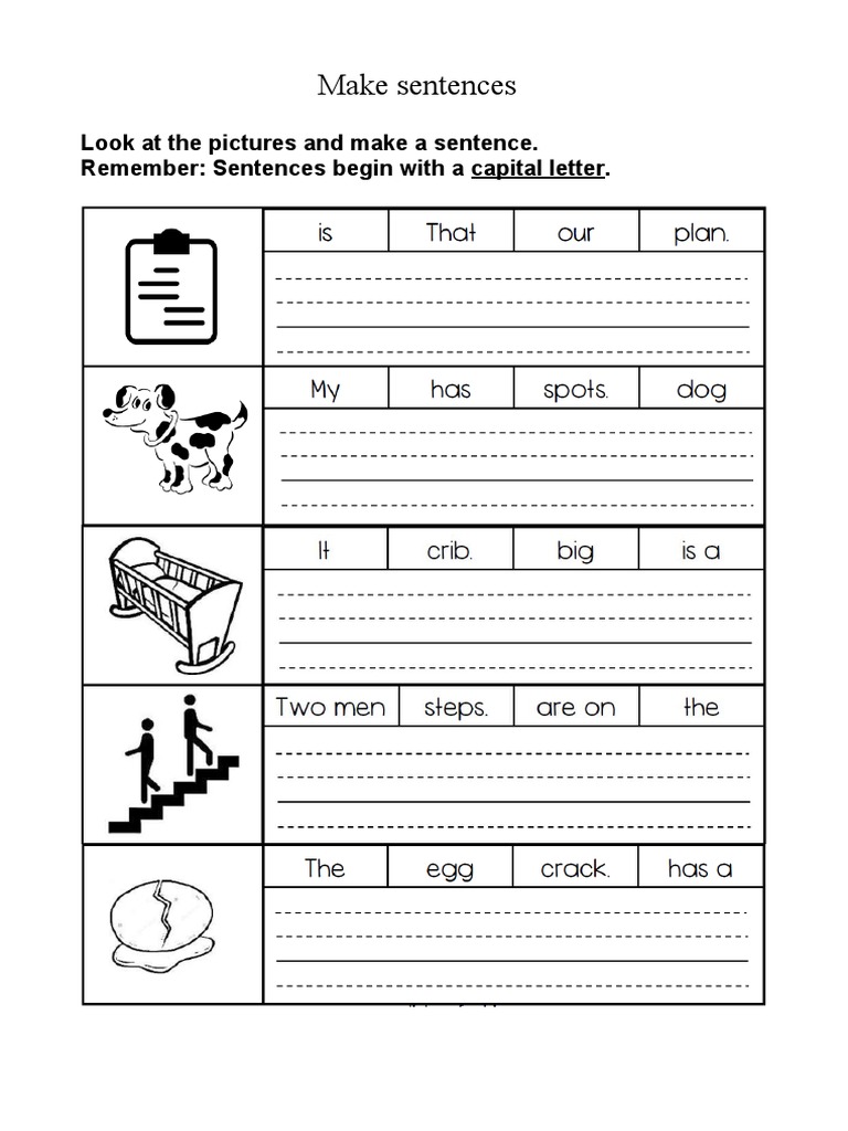 Make Sentences: Look at The Pictures and Make A Sentence. Remember ...