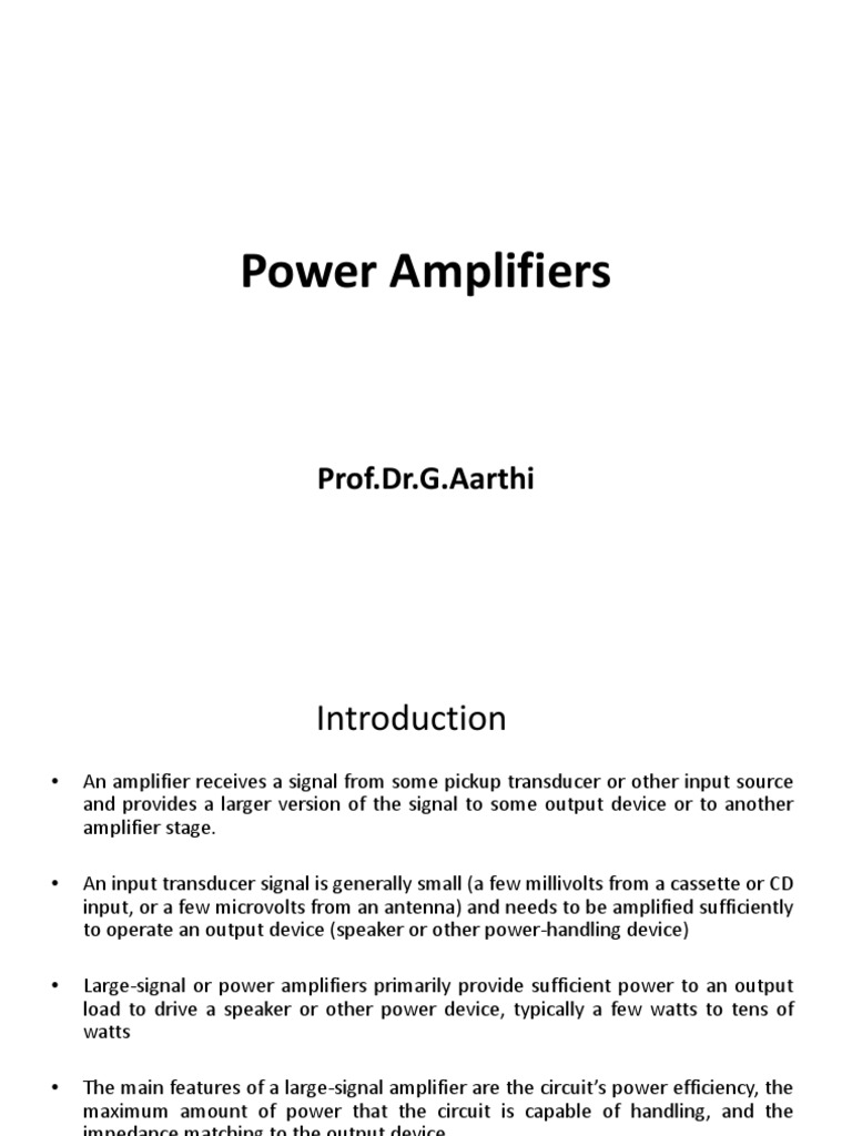 Power Amplifiers: Prof - Dr.G.Aarthi | PDF | Amplifier | Power (Physics)