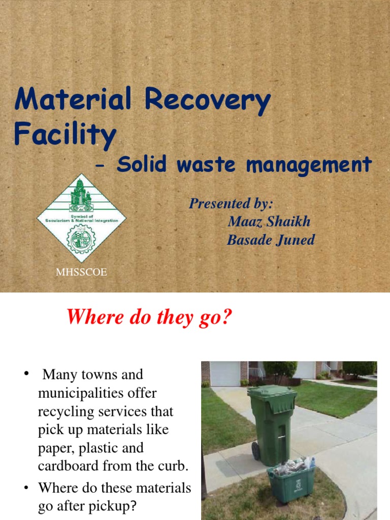 Material Recovery Facility: - Solid Waste Management | PDF | Recycling ...