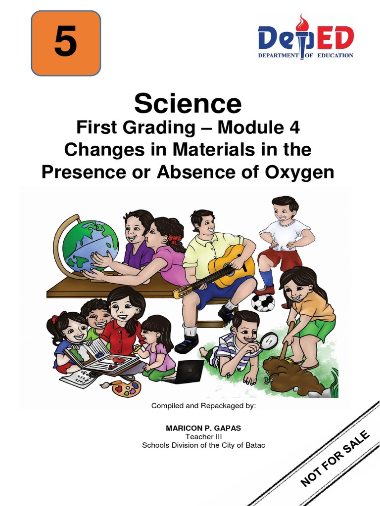 Science: First Grading - Module 4 Changes in Materials in The Presence ...