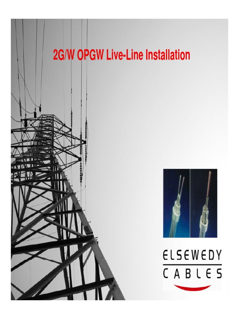 2GW OPGW Live Line Installation Elsewedy Compatibility Mode PDF | PDF ...