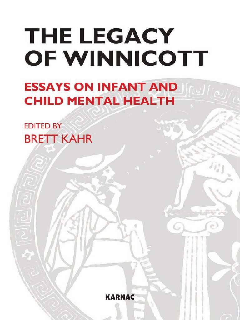 The Legacy of Winnicott | PDF | Psychoanalysis | Psychotherapy
