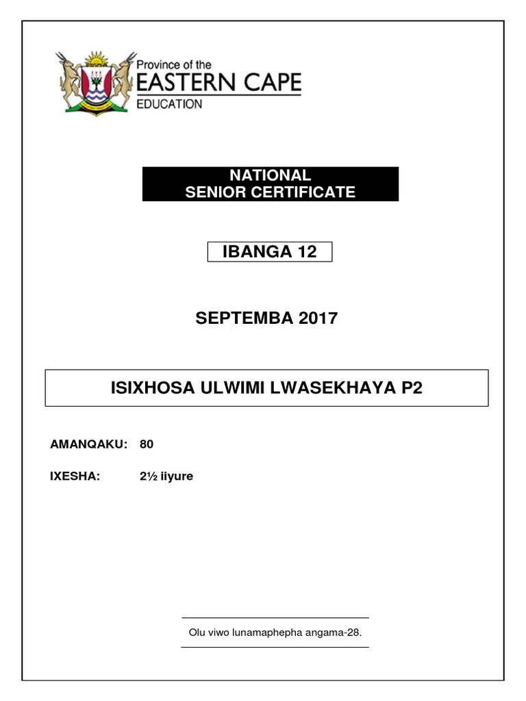 Xhosa HL P2 QP GR12 Sept 2017 PDF | PDF | South Africa | Africa Xhosa HL P2 QP GR12 Sept 2017 PDF | PDF | South Africa | Africa