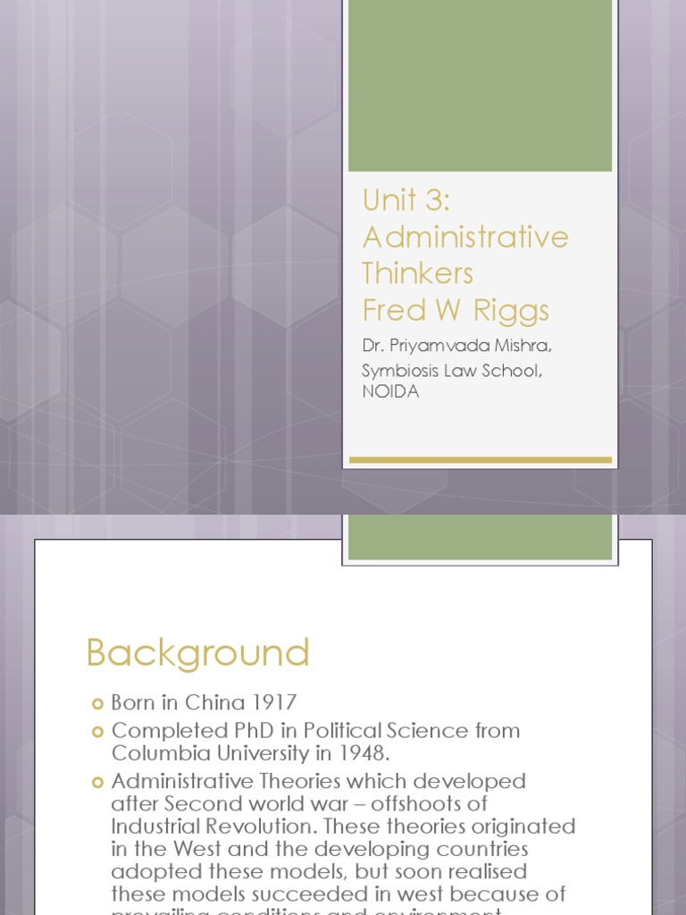 Unit 3 Administrative Thinkers Fred W Riggs | PDF | Society | Ecology