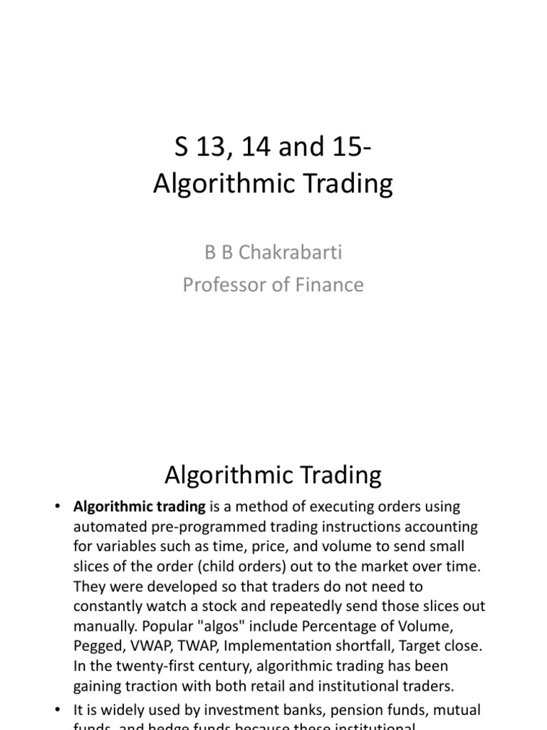 S 13, 14 & 15 - Algorithmic Trading | PDF | Algorithmic Trading | High ...