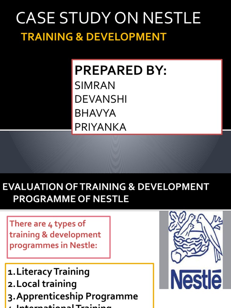 Training & Development: Case Study On Nestle | Download Free PDF ...