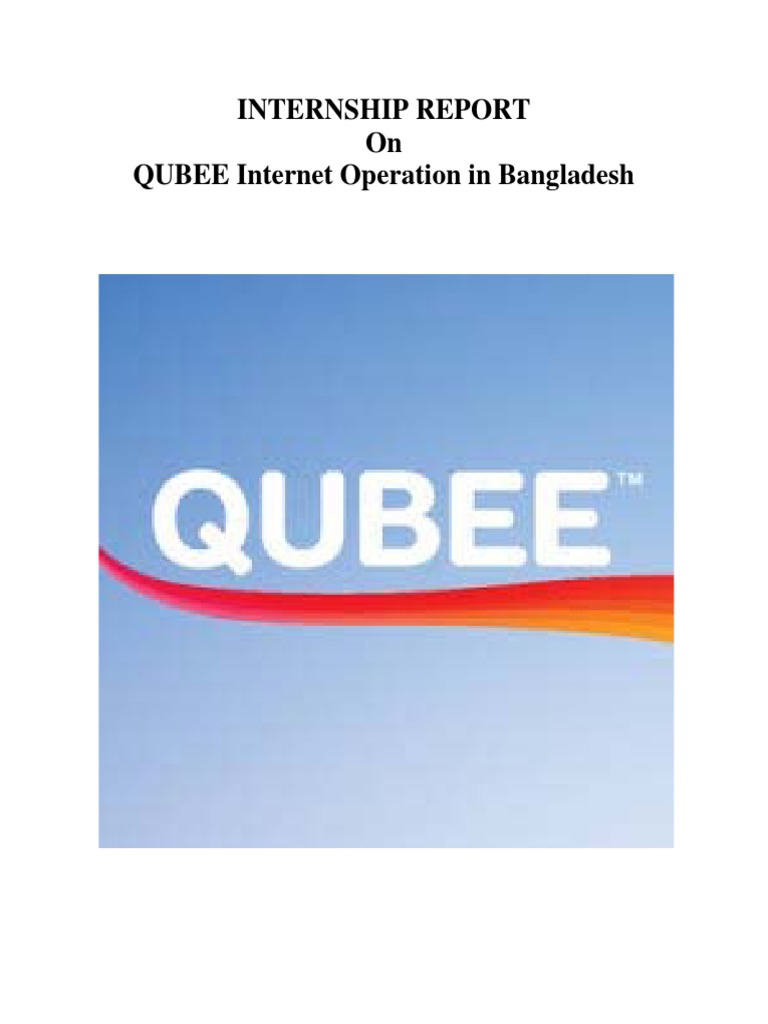 Internship Report On QUBEE Internet Operation in Bangladesh | PDF | Accounts Payable | Internet ...