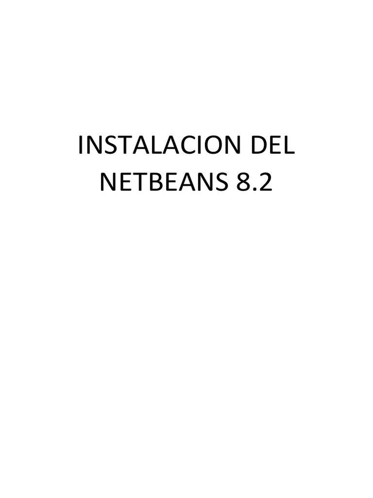 Guía de Instalación de NetBeans 8.2 | PDF