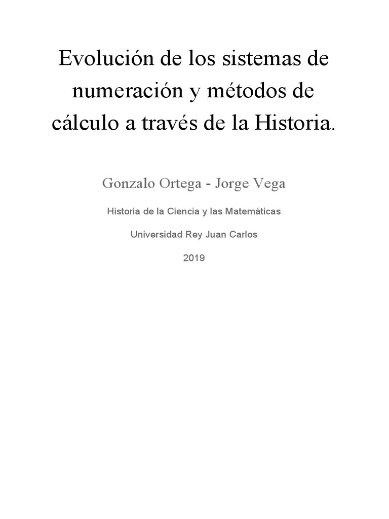 Evolución de Los Sistemas de Numeración y Métodos de Cálculo A Través ...