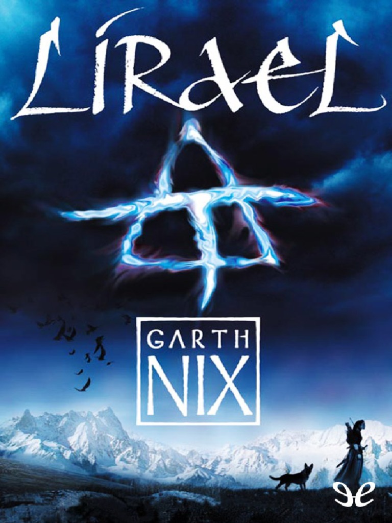Lirael de Garth Nix PDF | PDF | glaciar | Pelo