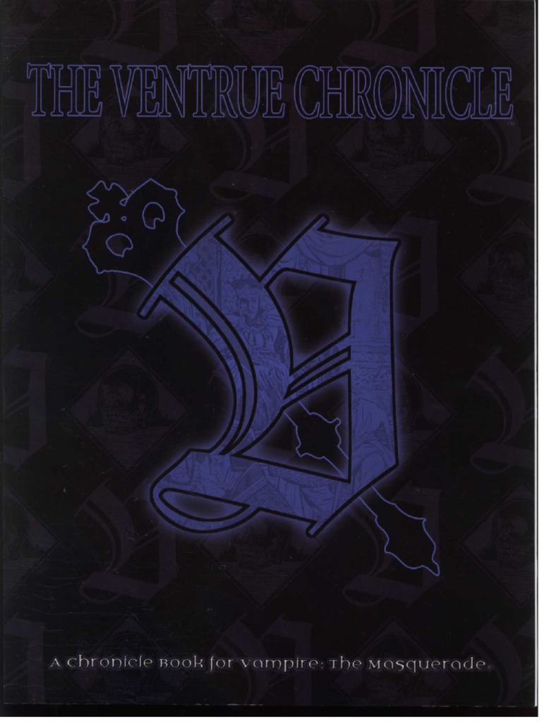 Vampire The Masquerade, Ventrue Chronicle | PDF